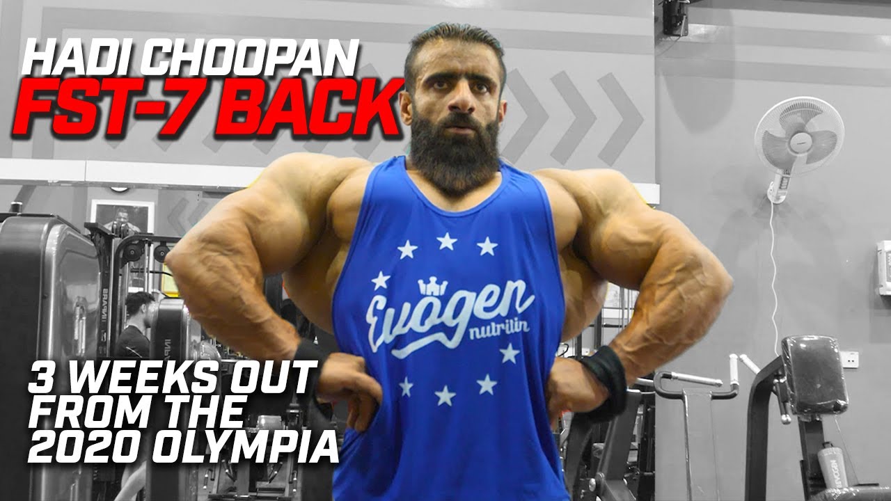 HADI CHOOPAN: FST-7 BACK | 3 WEEKS OUT FROM THE OLYMPIA - YouTube
