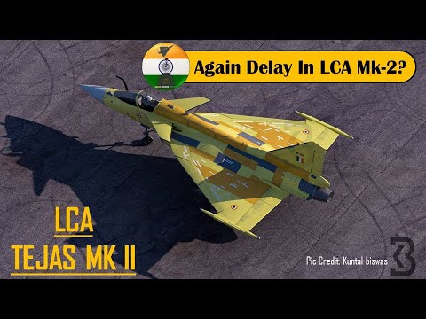 Again delay in LCA Mark-2? #tejas #hal #iaf #ada - YouTube