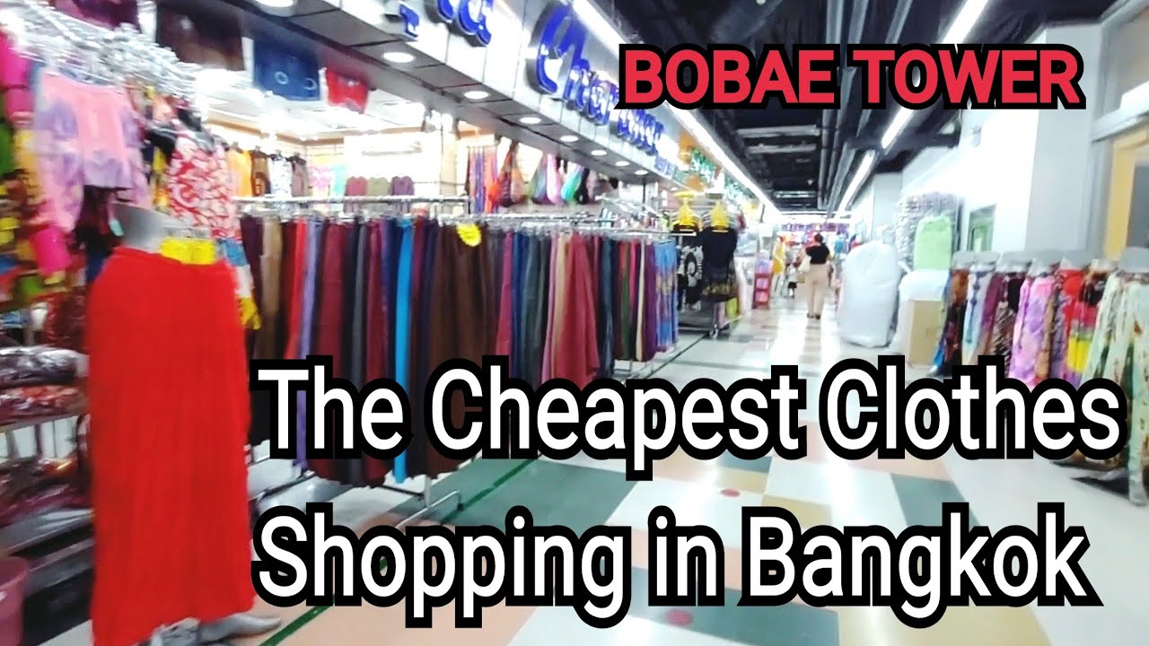 Bobae Tower Bangkok | The Cheapest Clothes Shopping in Bangkok - Bobae ...