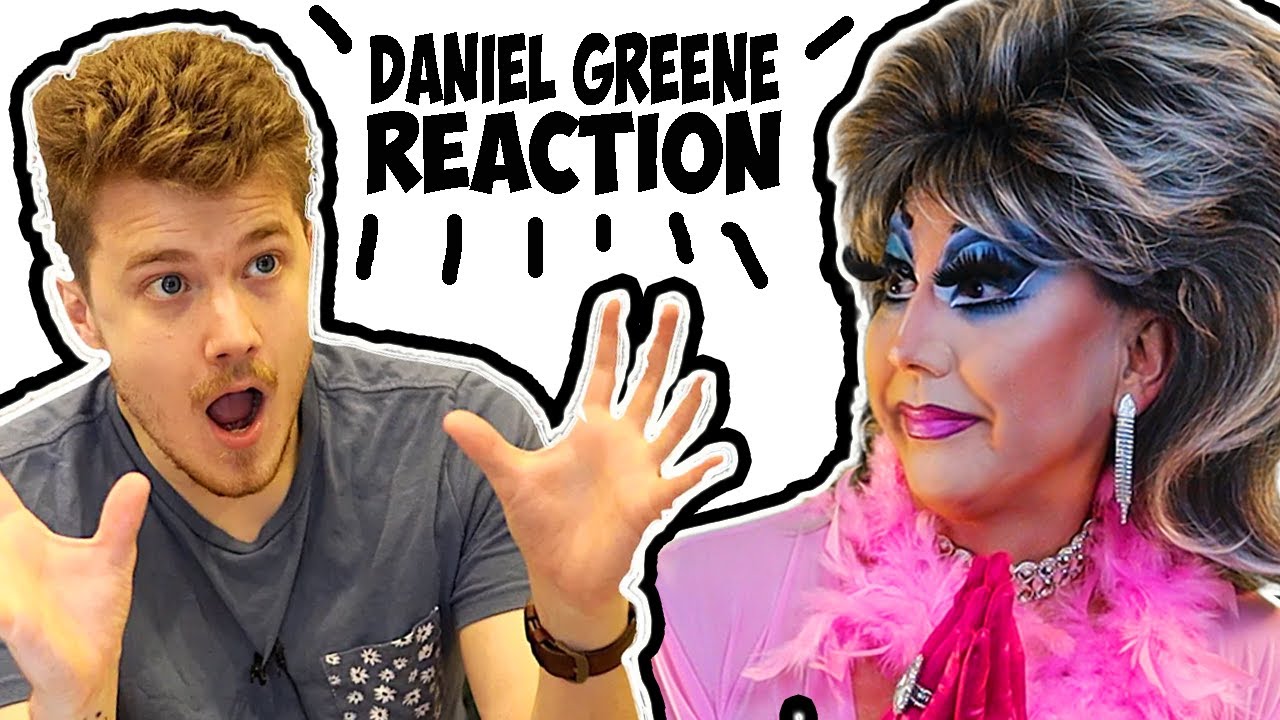 Drag Queen Reacts to Daniel Greene - YouTube