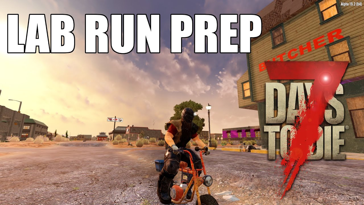 Lab Run Preparation | Darkness Falls Mod | 7 Days To Die | Ep 49 - YouTube