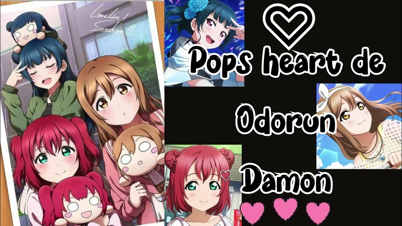 "Pops heart de Odorun damon" with Yoshiko, Hanamaru & Ruby (first years) ~ポップハートで踊るんだもん - YouTube