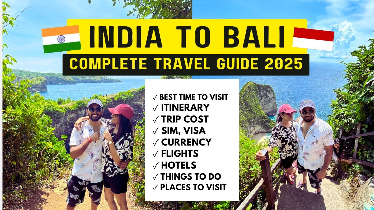 India to Bali complete Travel Guide | Bali Travel guide 2025 | Bali ...