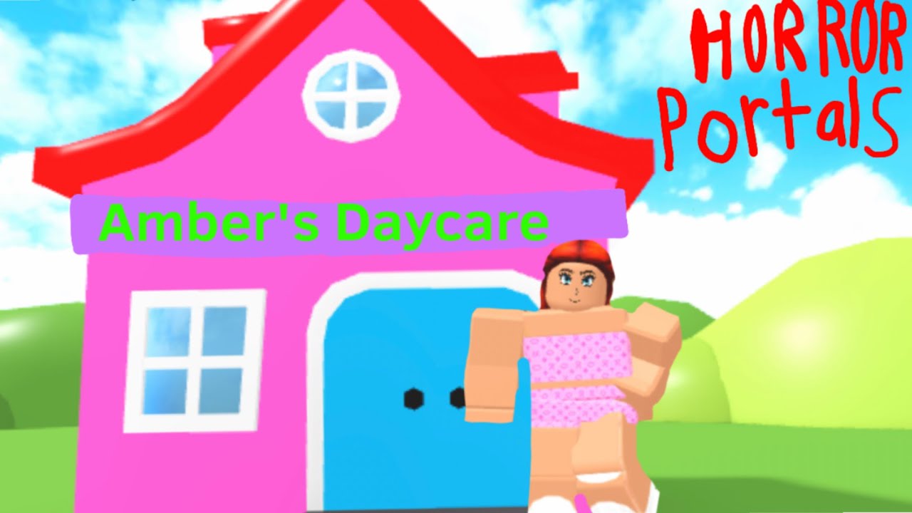 Roblox Horror Portals Ambers Daycare Full Story Mode (The 6th Story ...