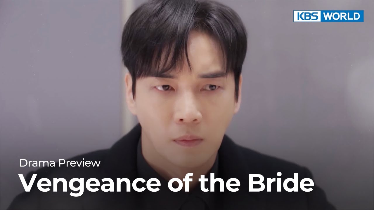 (Preview) Vengeance of the Bride : EP47 | KBS WORLD TV - YouTube