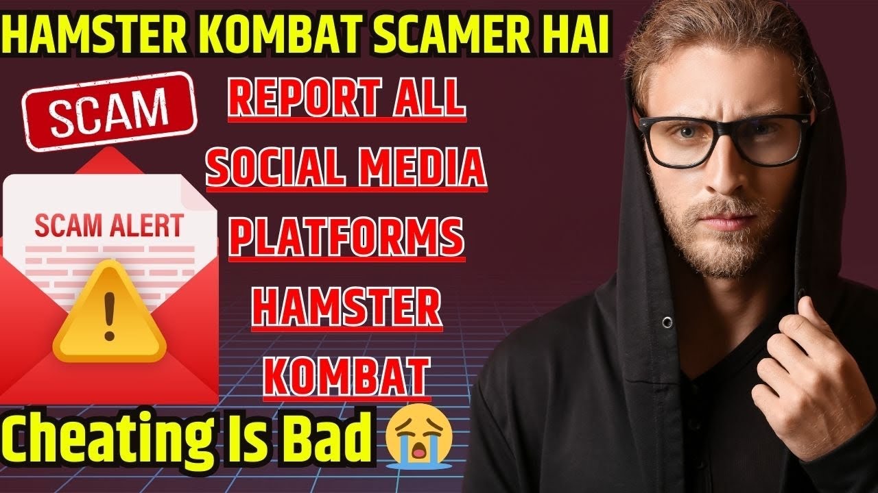 REPORT ALL SOCIAL MEDIA PLATFORMS | HAMSTER KOMBAT IS SCAM - YouTube