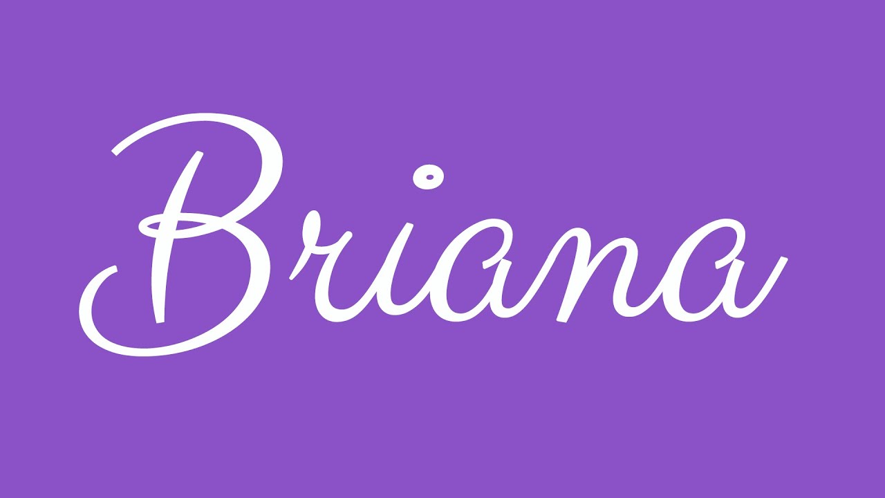 Learn how to Sign the Name Briana Stylishly in Cursive Writing - YouTube