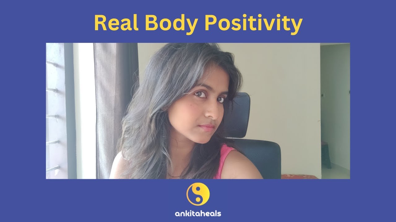 Real Body Positivity - YouTube