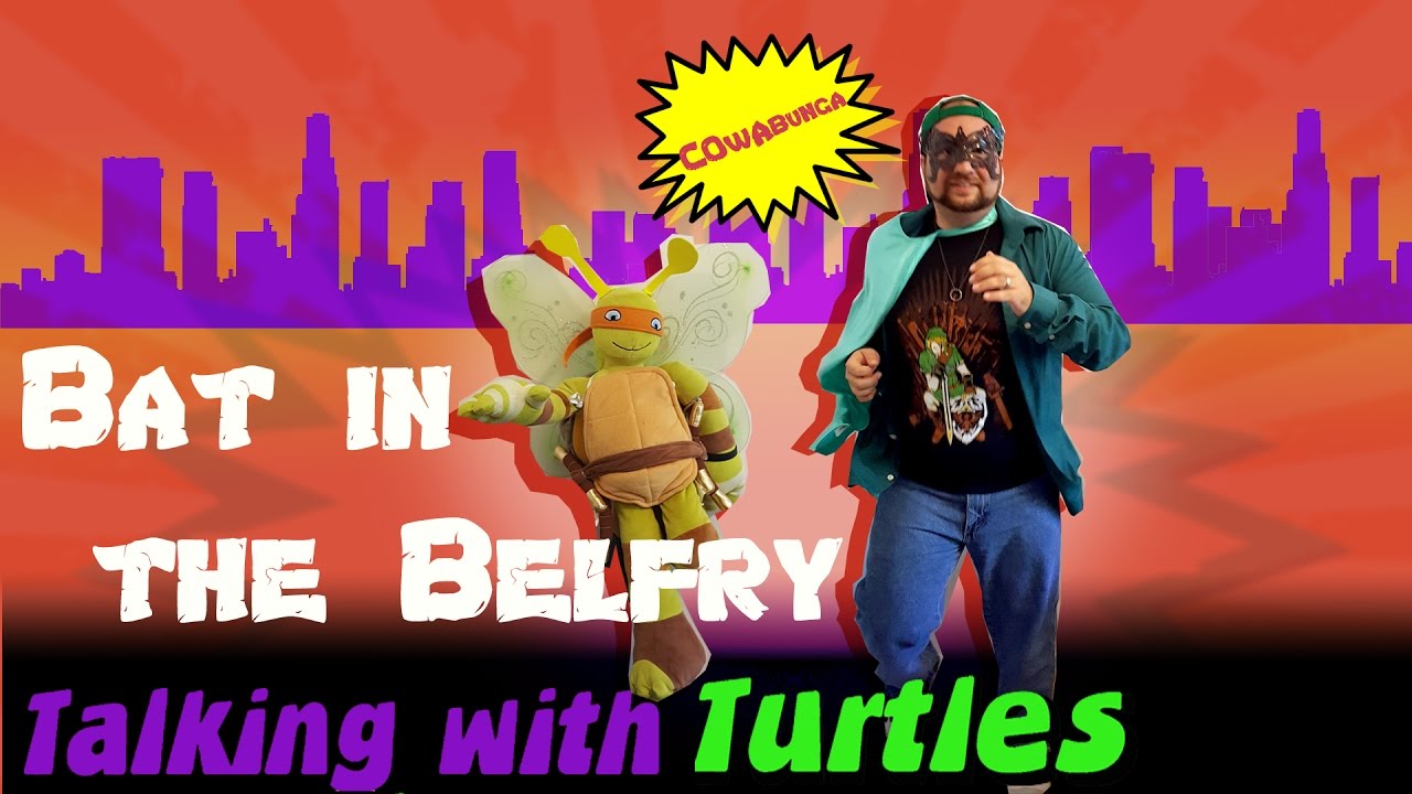 TMNT Talking with Turtles - Ninja Turtles Bat in the Belfry Review ...