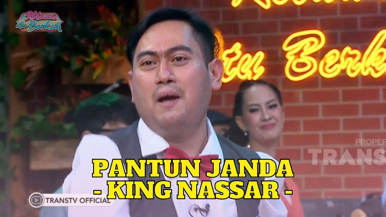 Pantun Janda | KING NASSAR | KETAWA ITU BERKAH (4/5/23) P4 - YouTube