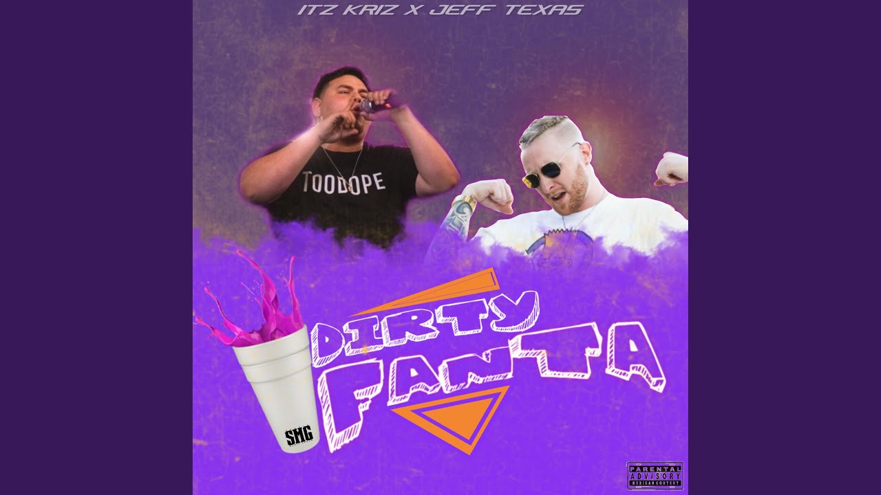 Dirty Fanta (feat. Jeff Texa$) - YouTube