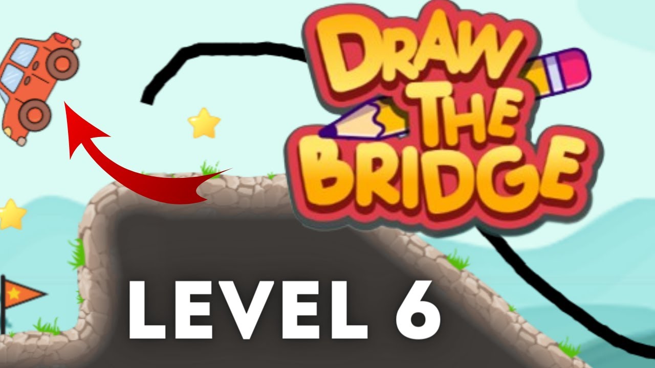 DRAW THE BRIDGE LEVEL 6 - YouTube