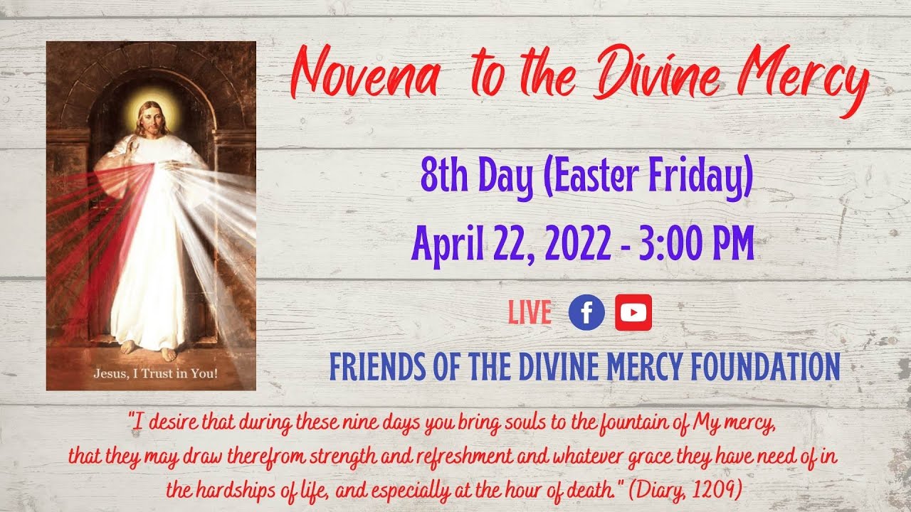 8th Day of Novena to the Divine Mercy | April 22, 2022 - YouTube