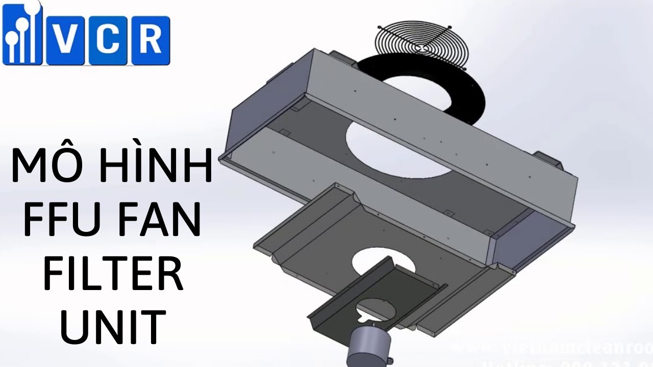 Mô hình FFU Fan Filter Unit - YouTube