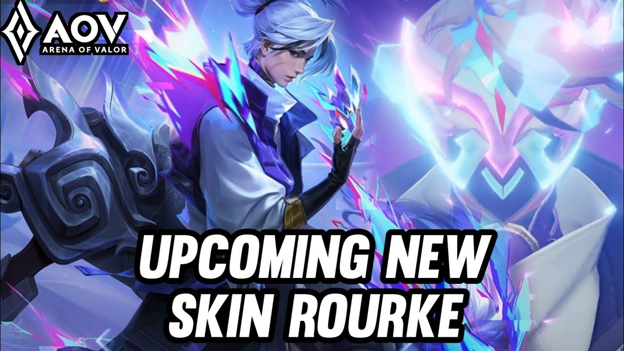 AOV : UPCOMING NEW SKIN ROURKE | EFFECT REVIEW - ARENA OF VALOR ...