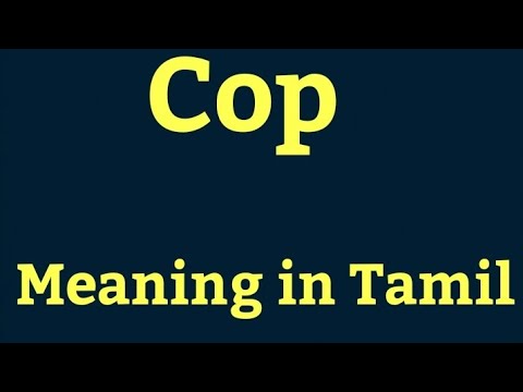 Cop Meaning in Tamil - YouTube