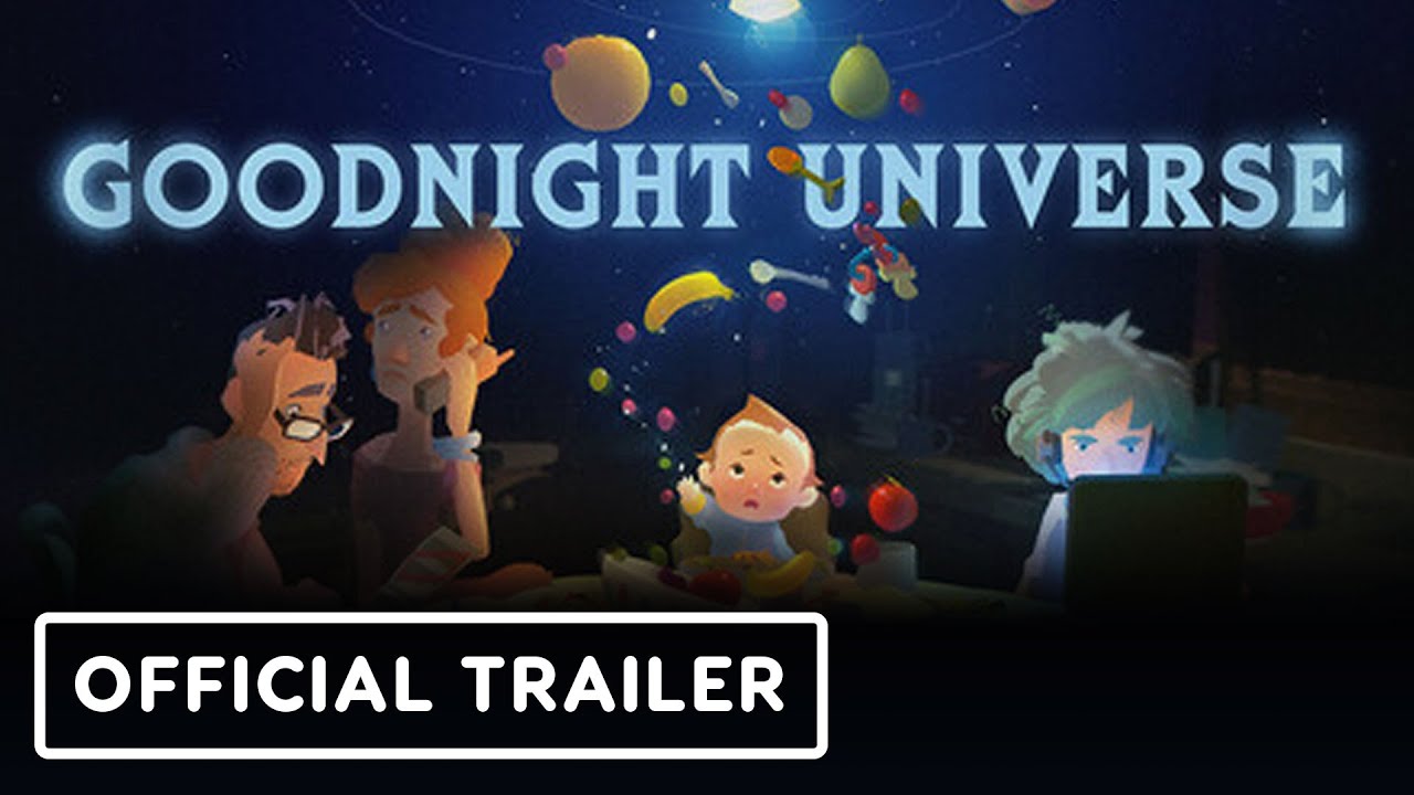 Goodnight Universe - Official Launch Trailer - YouTube