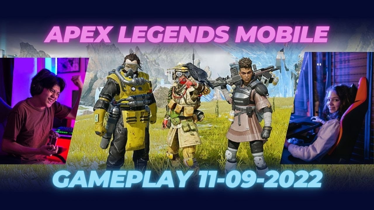 My Apex Legends Mobile Gameplay 11-09-2022 - YouTube