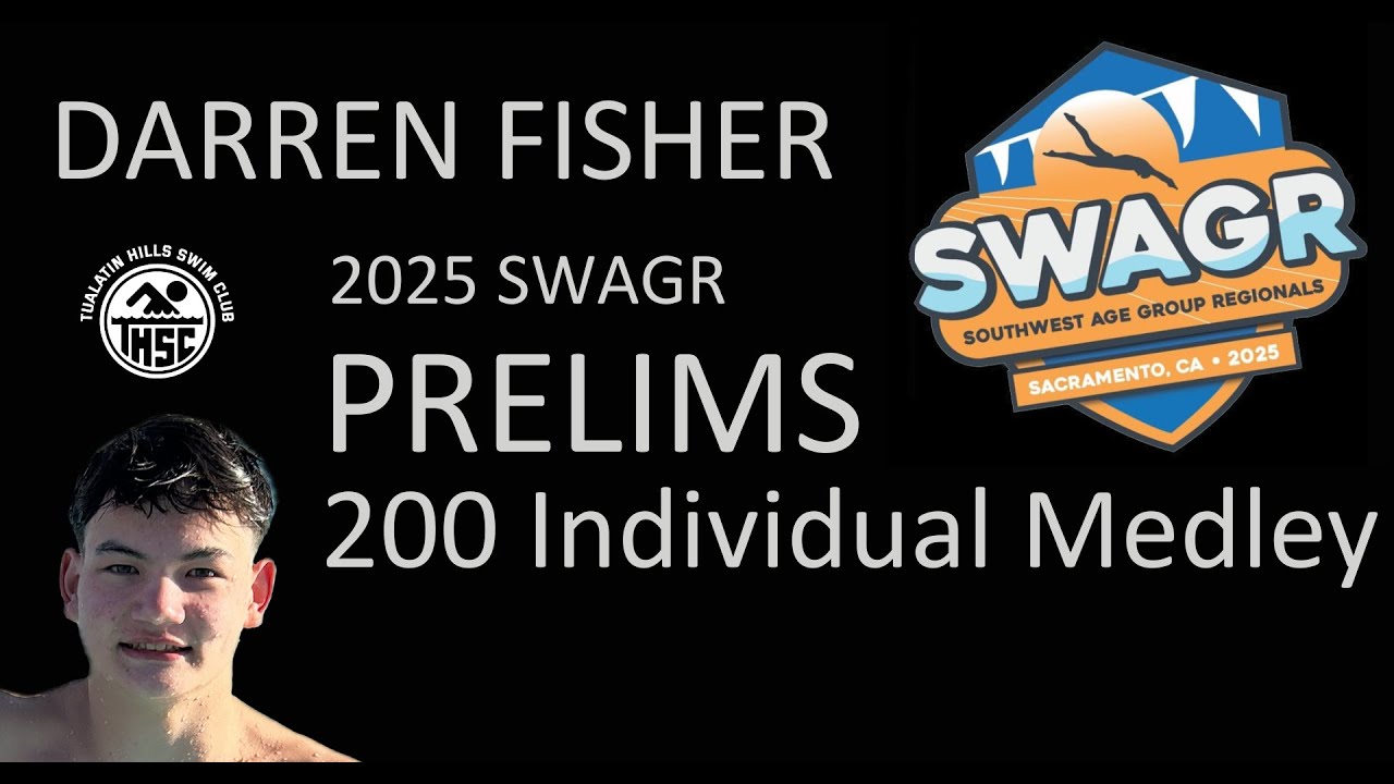 2025 SWAGR, 200 Individual Medley Prelims - YouTube