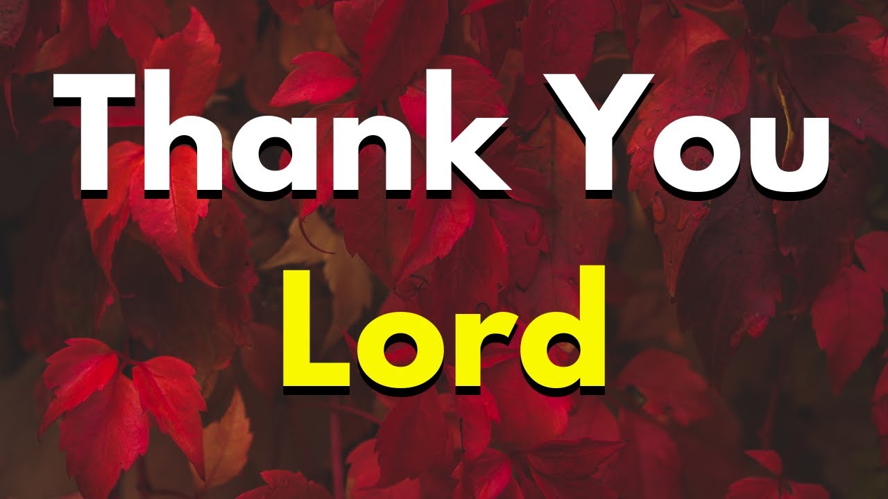 A Thanksgiving Prayer To God | Merciful Father, Thank You For The Gift ...