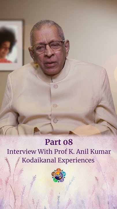 Promo | Part 08 | Prof K Anil Kumar | Kodaikanal Experiences - YouTube