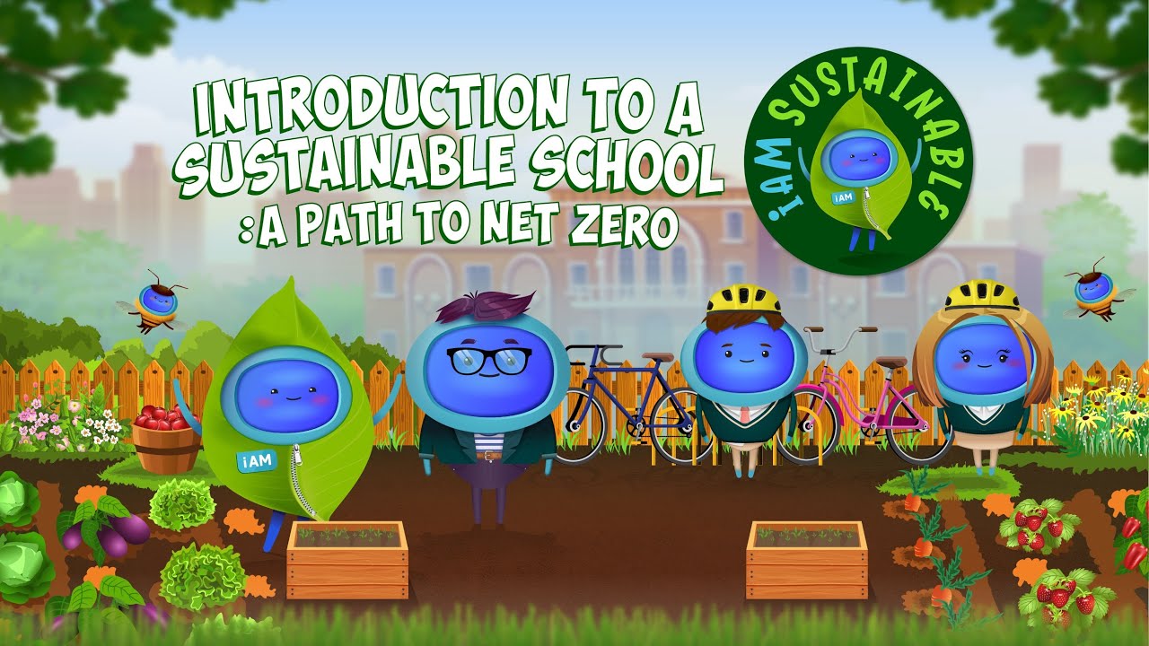 Introduction to a Sustainable School - A Path to Carbon Zero ...