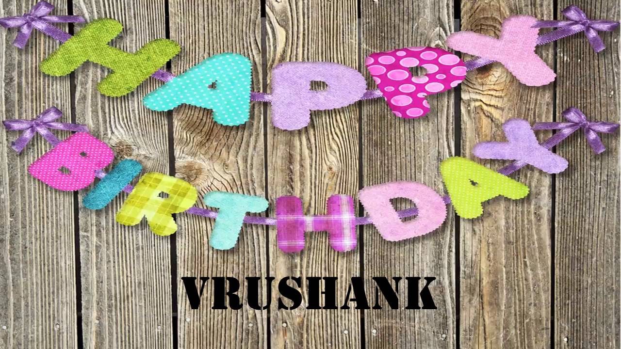 Vrushank Wishes & Mensajes - YouTube