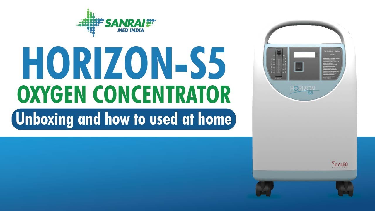 Unboxing & How to Use Scaleo Horizon S5 Stationary Oxygen Concentrator ...