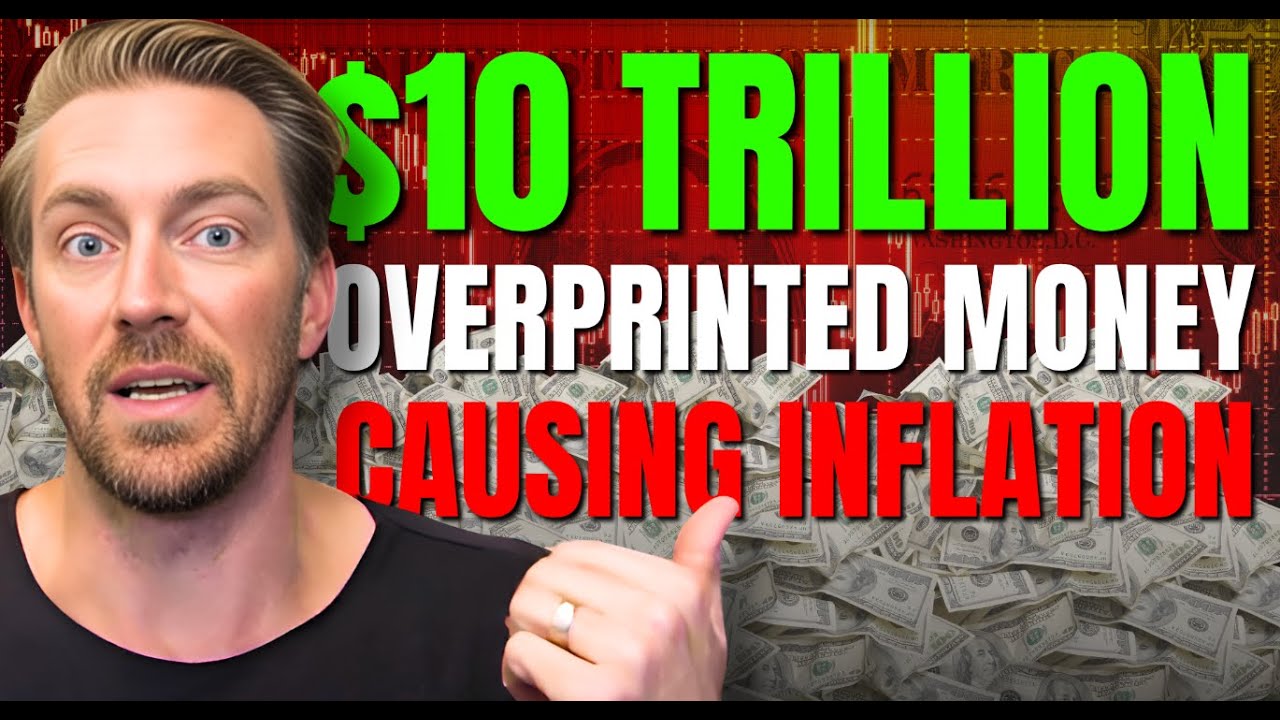 $10 TRILLION OVERPRINTED MONEY CAUSING INFLATION - YouTube