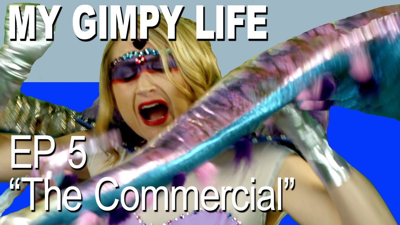 My Gimpy Life - Ep 5: The Commercial - YouTube
