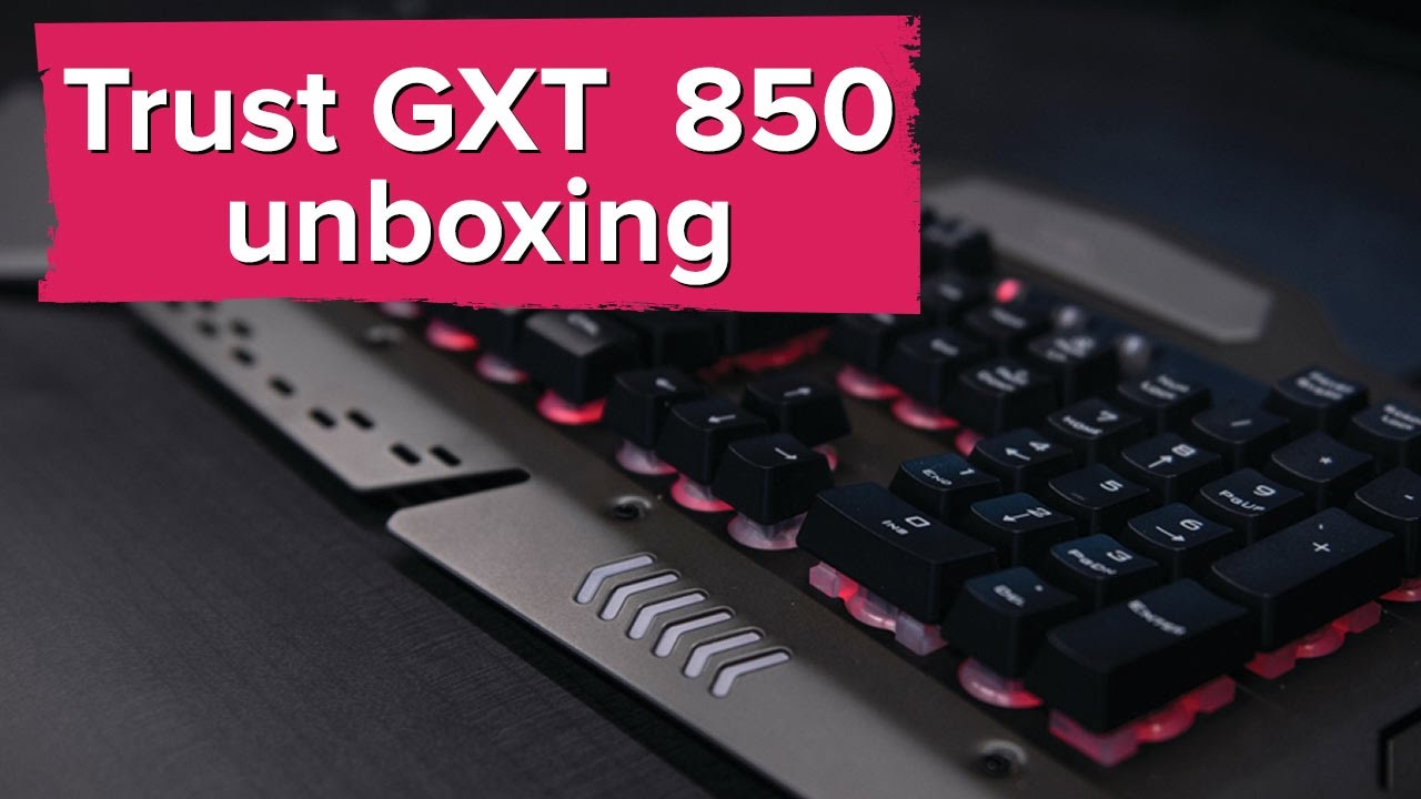 Trust GXT 850: l'unboxing - YouTube