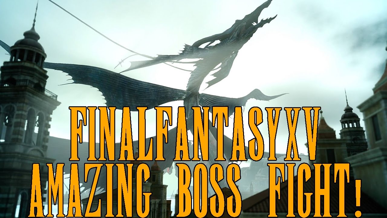 Final Fantasy 15 Leviathan Boss Fight - YouTube