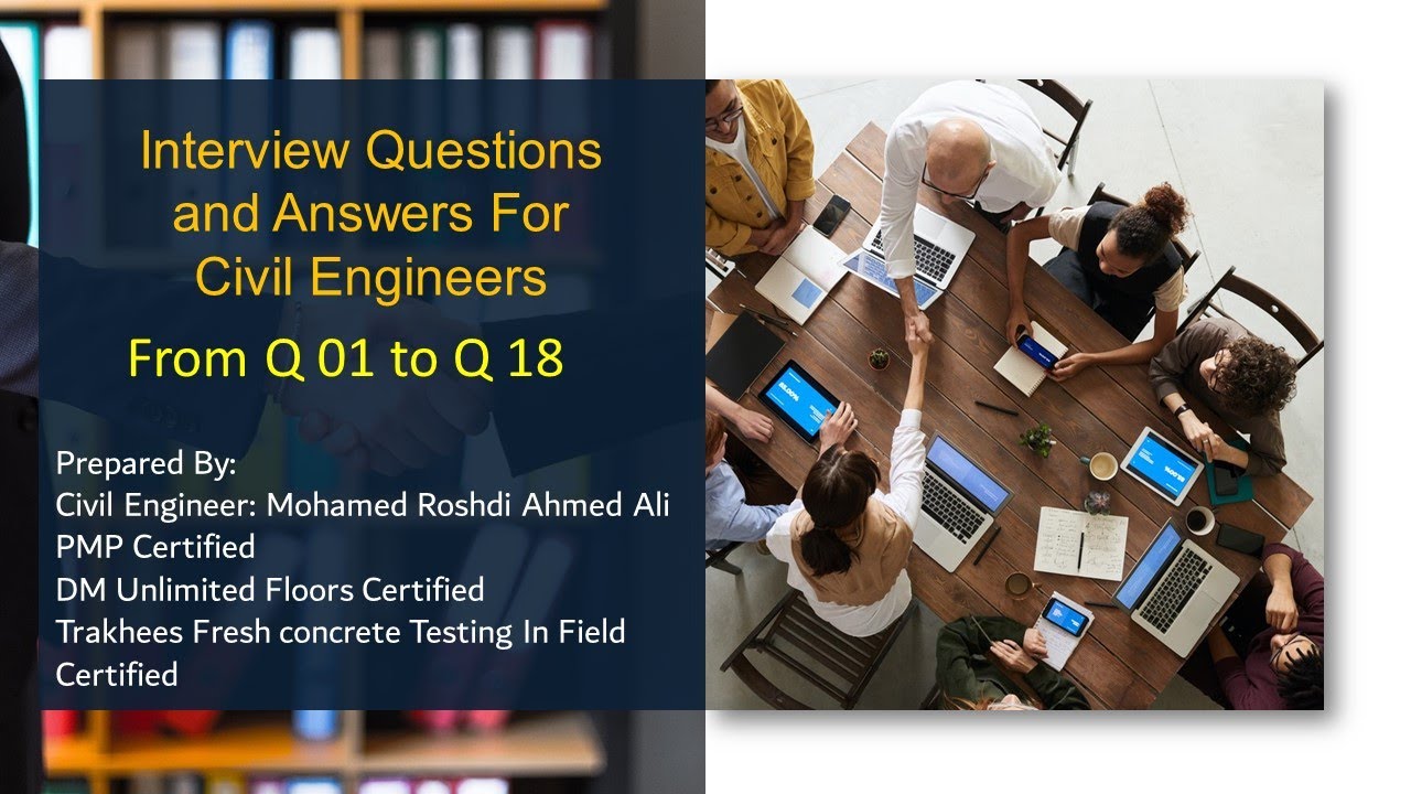 Job Interview Questions And Answers For Civil Engineers From Q01 Q18 job-interview-questions-and-answers-for-civil-engineers-from-q01-q18