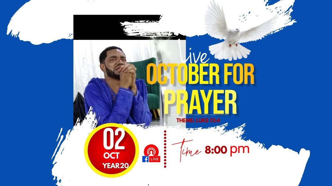 OCTOBER FOR PRAYER - YouTube