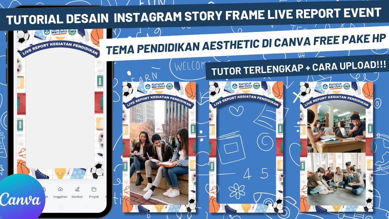 CARA MEMBUAT DESAIN TEMPLATE STORY FRAME INSTAGRAM LIVE REPORT ...