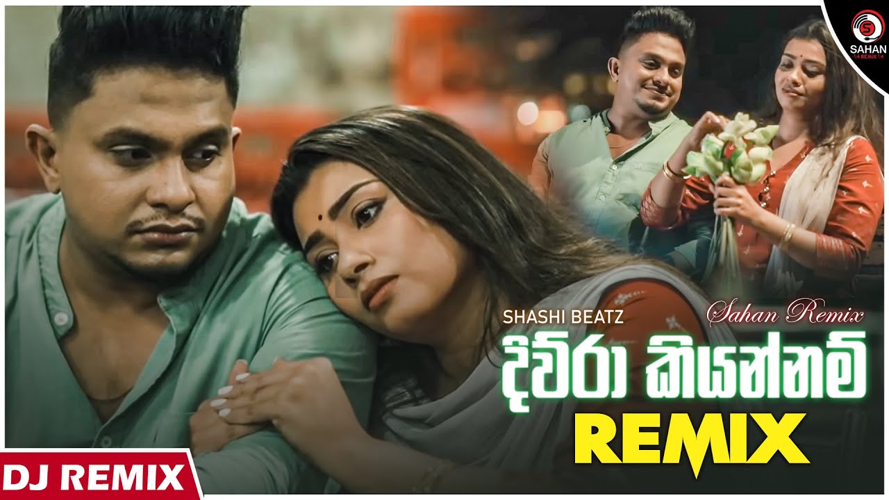 Diwura Kiyannam Jeewithe (Remix) | Ashan Fernando (Shashi Beatz) | Sinhala Dj Songs | Sahan ...