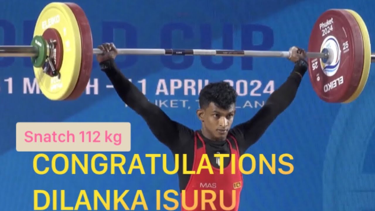 2024 IWF WORLD CUP 🏋🏿‍♂️🏆 Thailand DILANKA ISURU ## Snatch 112 kg - YouTube