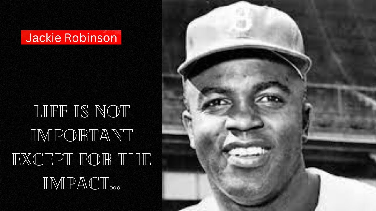 Jackie Robinson I Top 10 Motivational Quotes - YouTube