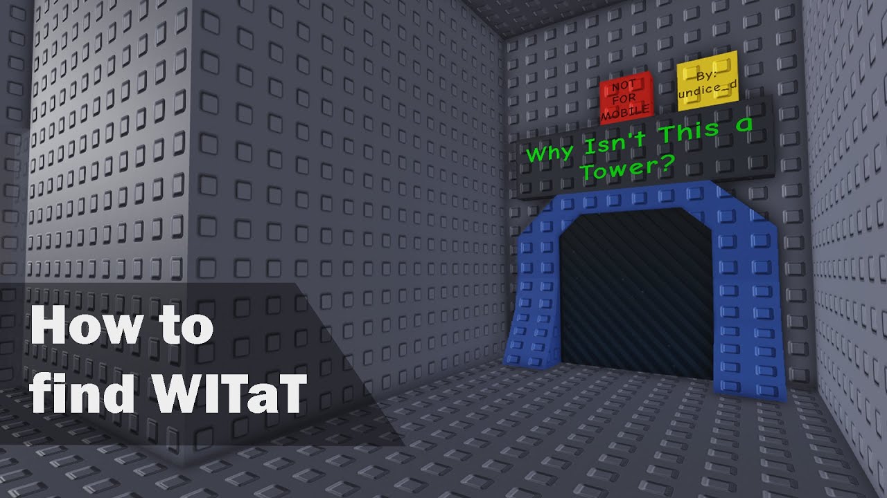 Roblox AToS - How to find the portal of Why Isn't This a Tower? (WITaT ...