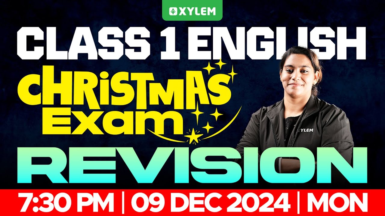 Class 1 English - Christmas Exam Revision!! | Xylem Class 1 - YouTube
