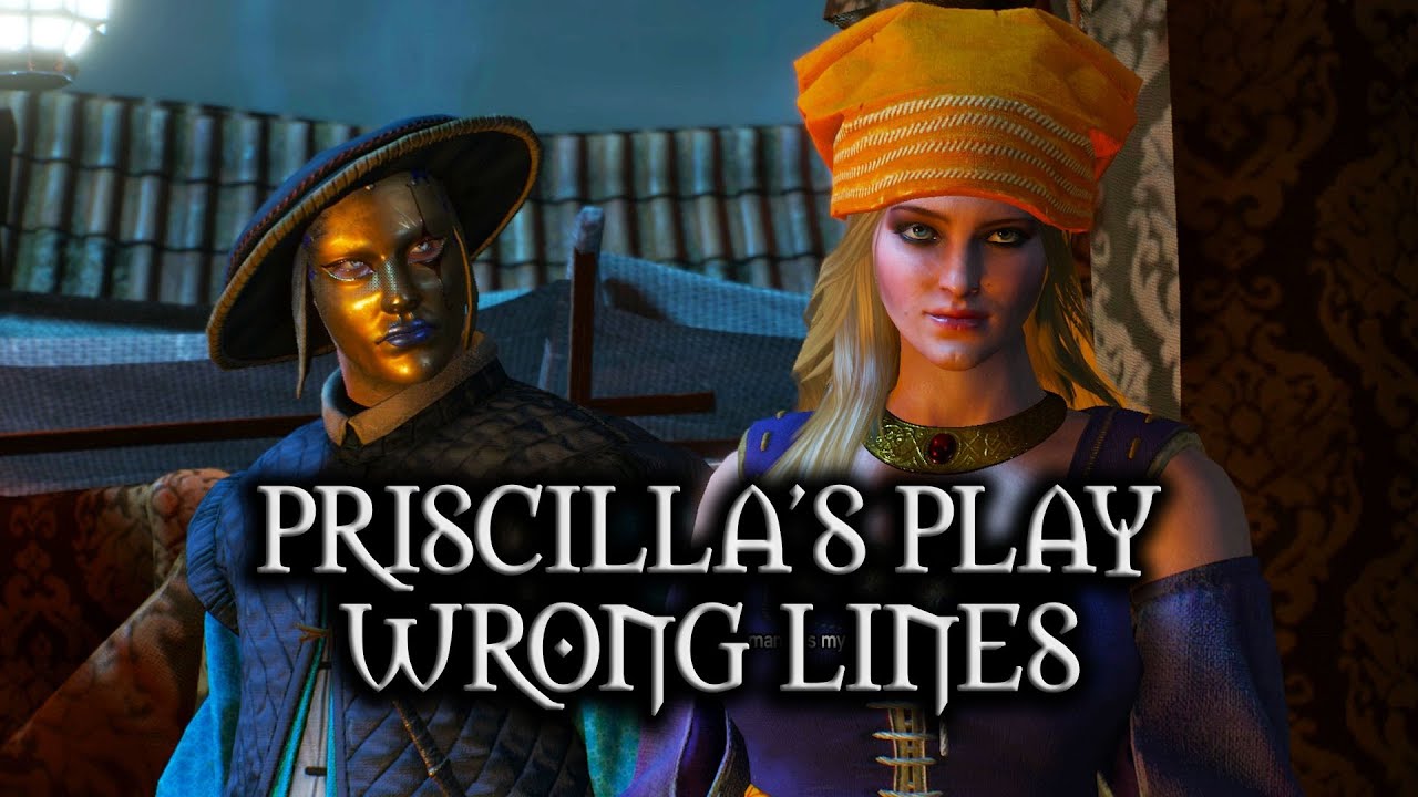 The Witcher 3: Wild Hunt - Priscilla's Play - Wrong (but funny) lines ...