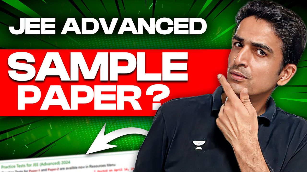 Official Sample Paper for JEE Advanced 2024 - YouTube