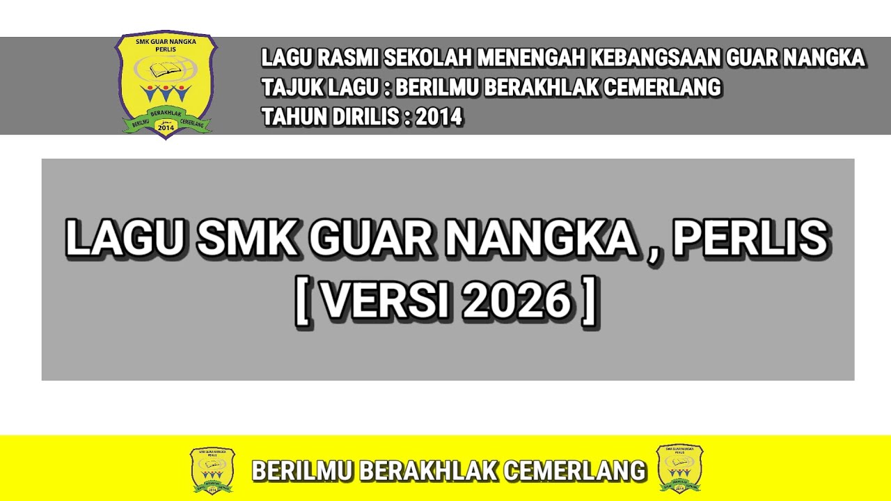 Lagu Rasmi SMK Guar Nangka 2026 - Berilmu Berakhlak Cemerlang [ Music ...