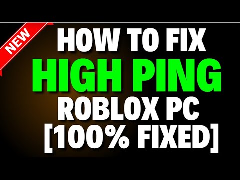 How to Fix High Ping in Roblox PC [ 100% FIXED ] - YouTube