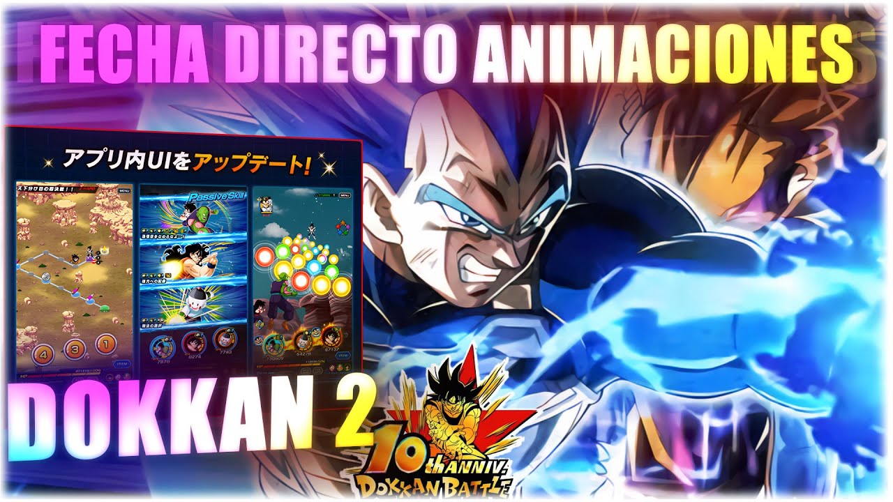 🔥FECHA OFICIAL DIRECTO REVEAL ANIMACIONES Y DOKKAN 2🔥 - YouTube