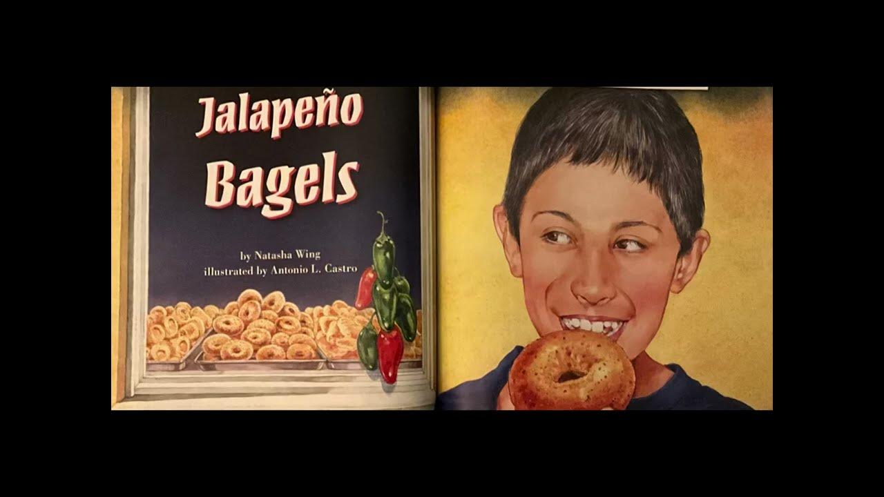 Jalapeños Bagels By Natasha Wing Read Aloud - YouTube