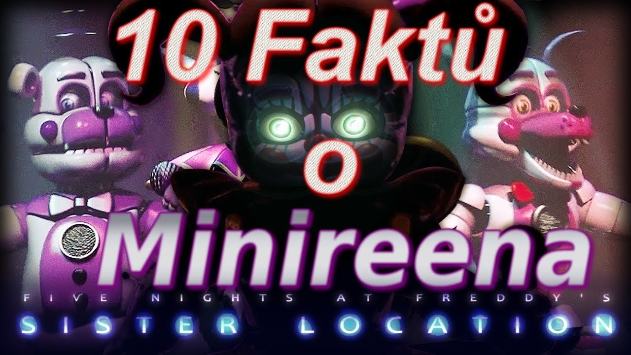 |FNaF| - 10 Faktů - Minireena - YouTube
