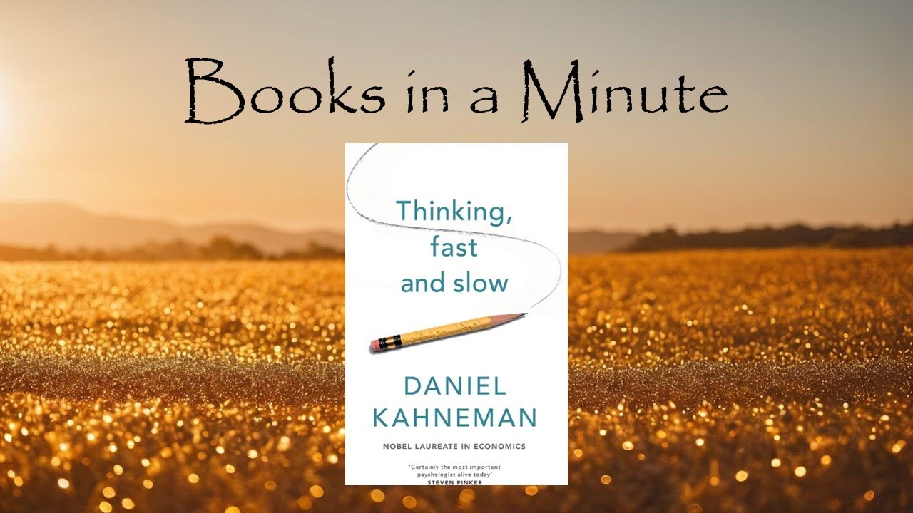Thinking Fast and Slow - Books in a Minute #decisionmaking #intuition ...
