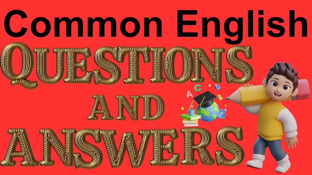 Answers To Common English Questions Part 2; Improve Your English ...