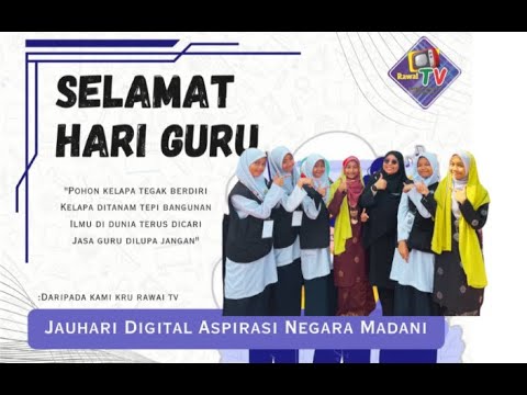 Episod Khas Rawai TV 2024: Sambutan Hari Guru Peringkat SK Simpang ...